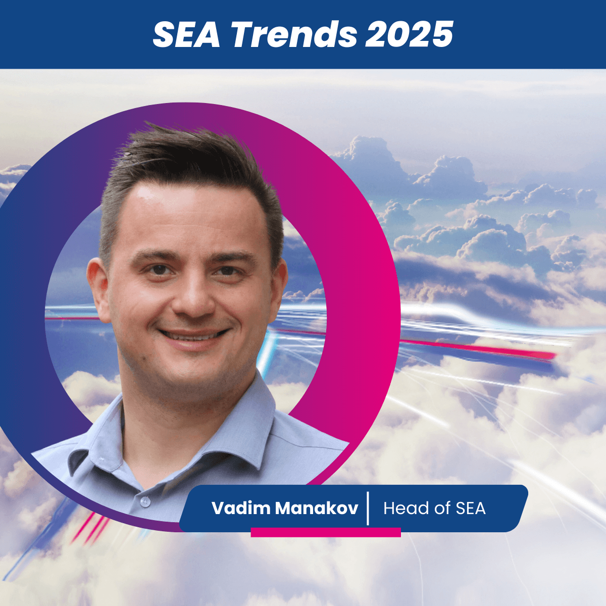 SEA Trends 2025 | KlickPiloten